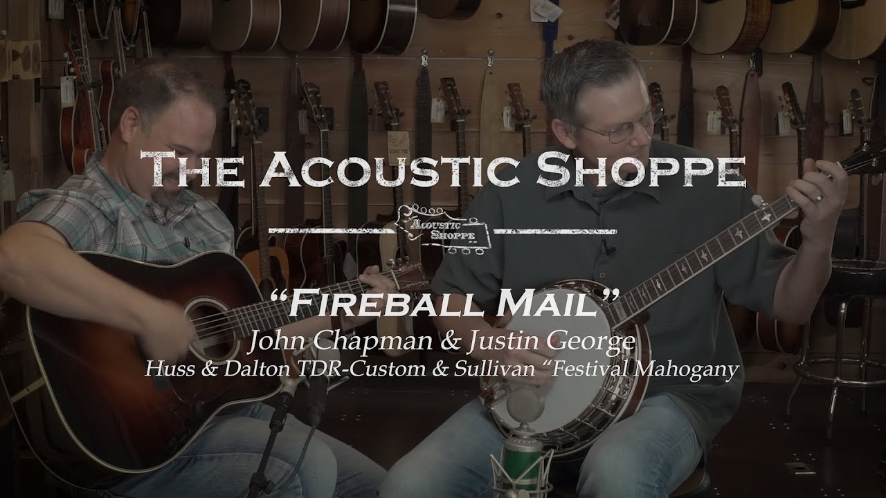 Fireball Mail Feat: Justin George & John Chapman - YouTube