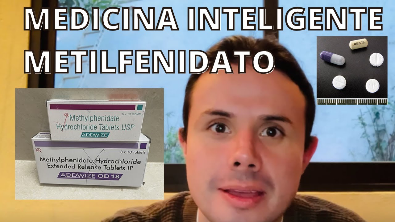 METILFENIDATO Medicina INTELIGENTE (Ritalin, Rubifen, Tradea, Concerta ...