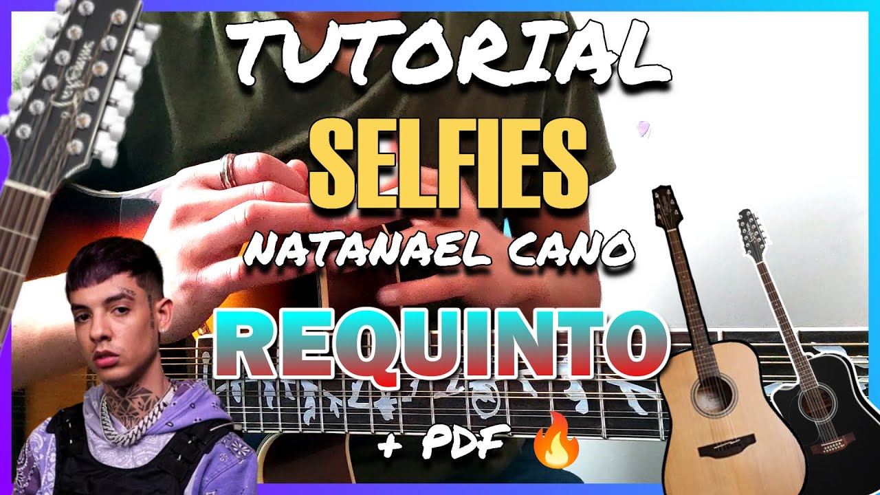 Selfies l Natanael Cano l Tutorial Requinto 🎸PDF - YouTube