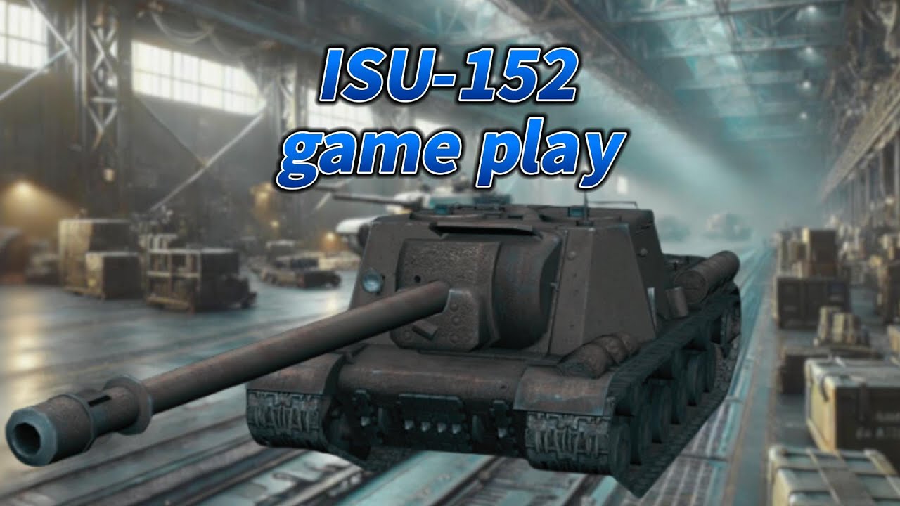 World of Tanks Blitz : ISU-152 game play, 4k damage, 3 destroyed - YouTube