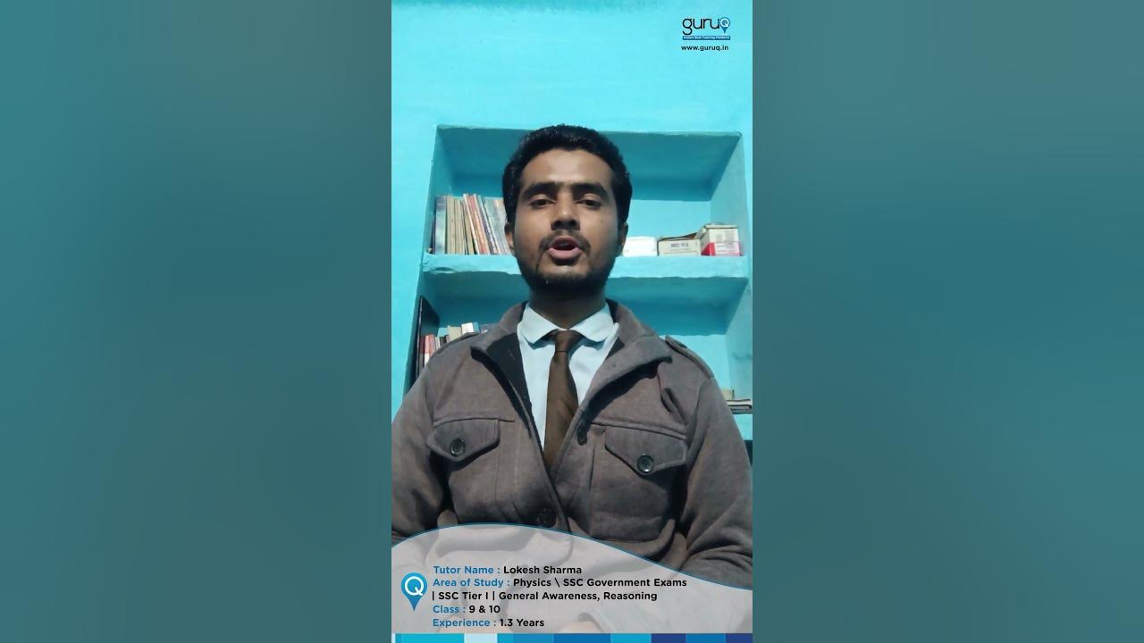 Know Your GuruQ Tutor : Lokesh @GuruQIndia - YouTube