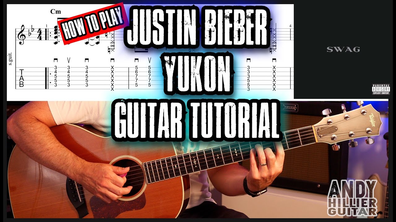 Justin Bieber – YUKON | Easy Guitar Tutorial (Barre Chords + Simple ...