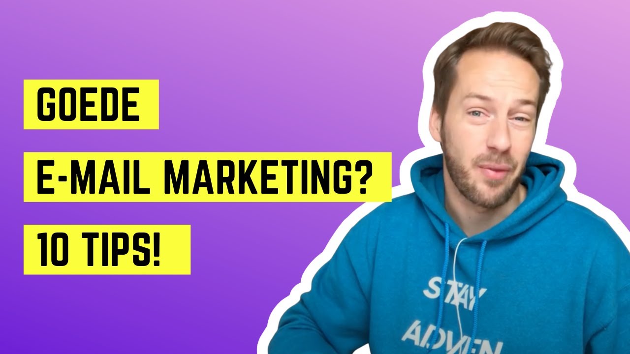 Goede E-mail Marketing? 10 Tips Om Het Uitstekend Te Doen! - YouTube