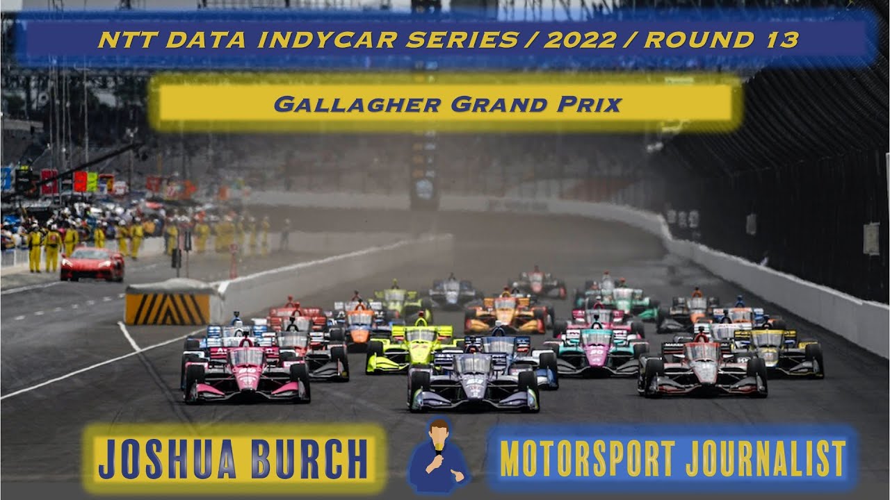 🔴 #INDYCAR | 2022 | Round 13 | #GallagherGP | Gallagher Grand Prix at ...