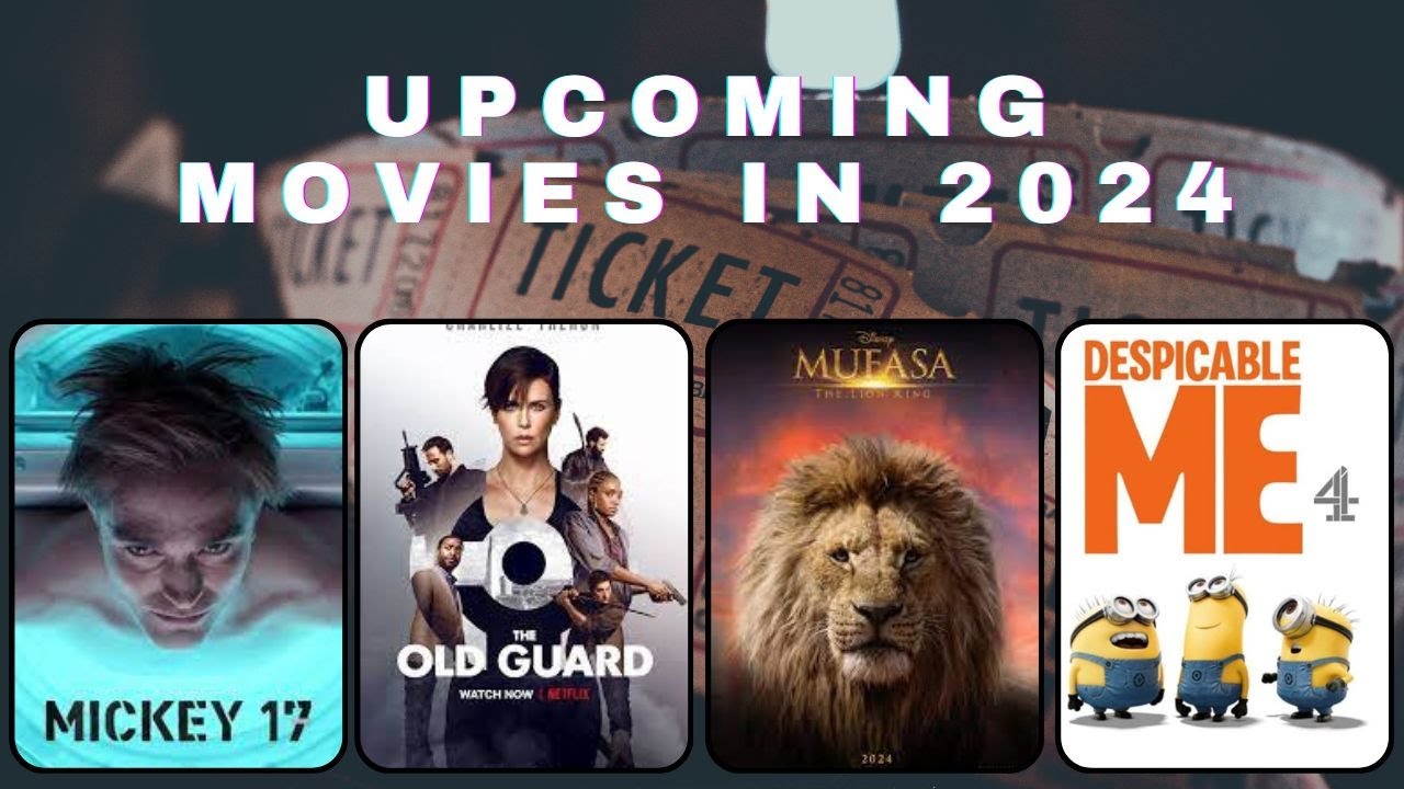 Upcoming Hollywood Movies in 2024: The Most Anticipated Films - YouTube