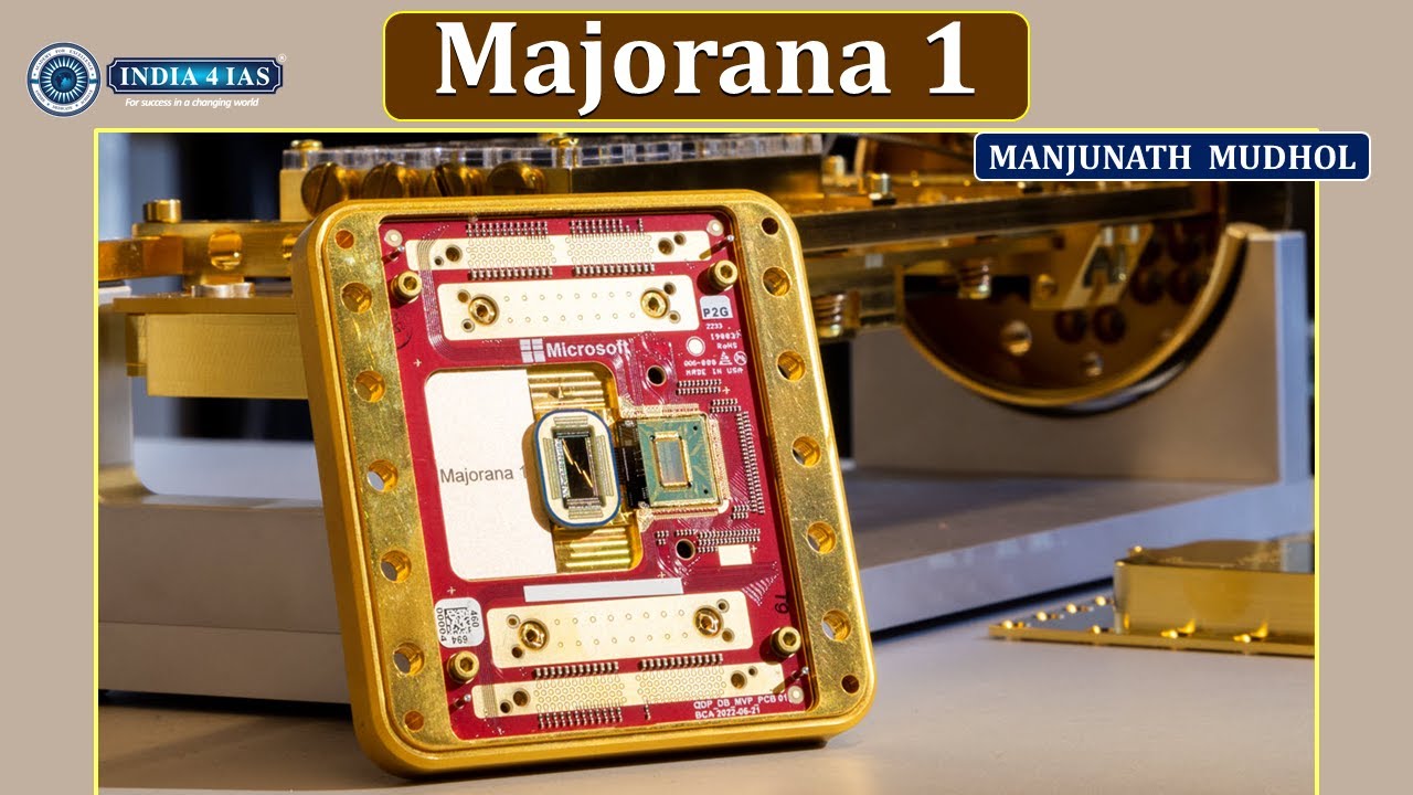 Majorana 1: India’s Leap in Quantum Computing | UPSC Science & Tech | # ...