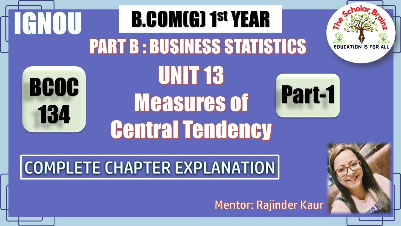 IGNOU BCOMG 1st Year BCOC 134 Business Statistics Unit 13 Measures Of ignou-bcomg-1st-year-bcoc-134-business-statistics-unit-13-measures-of