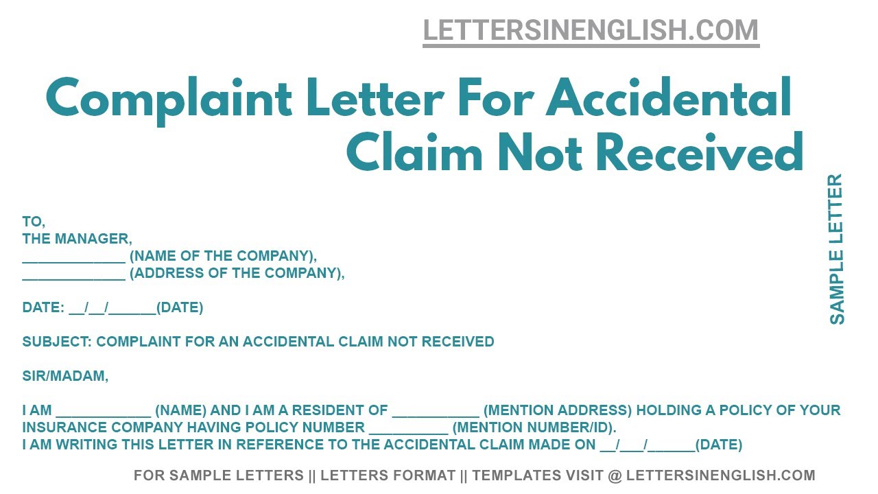 Complaint Letter for Accidental Claim Not Received - Sample Letter for ...