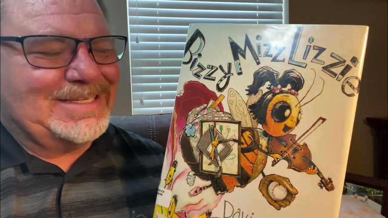 Bizzy Mizz Lizzie by David Shannon 🐝 - YouTube