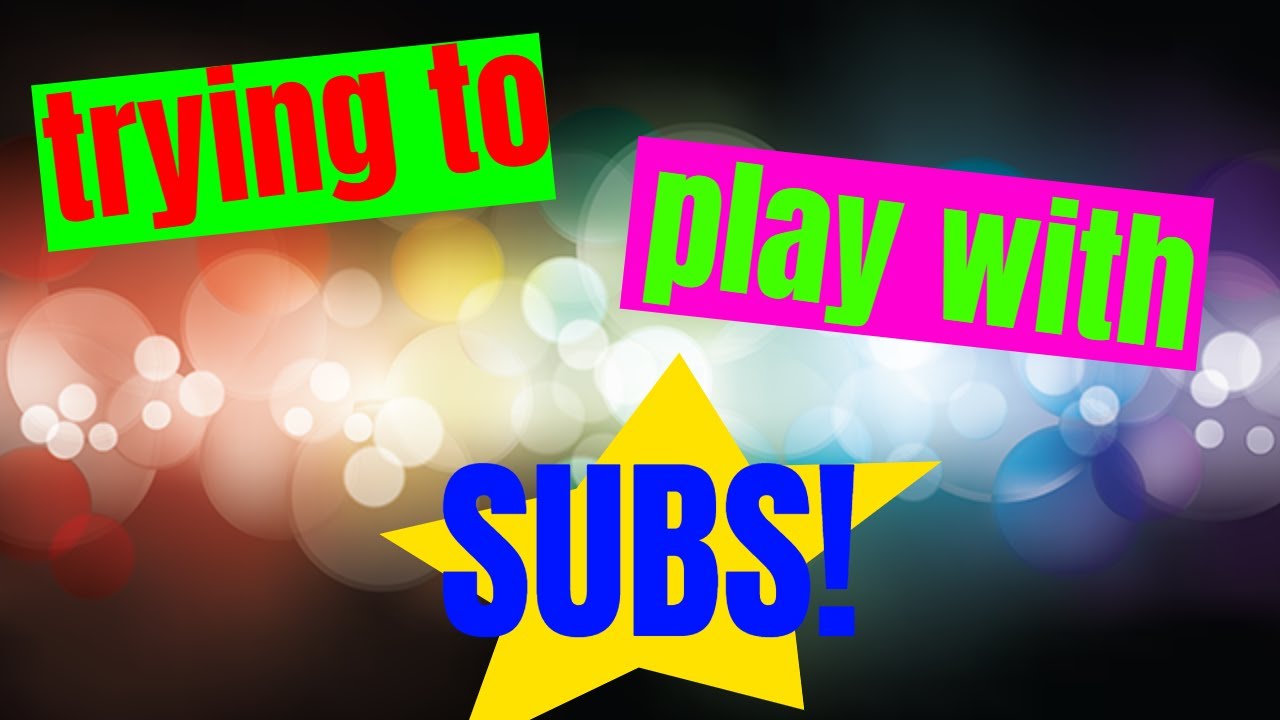 playing with subs and friends |lazarbeam is the best yeet - YouTube