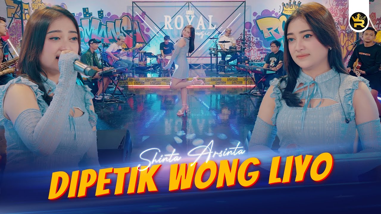 SHINTA ARSINTA - DIPETIK WONG LIYO ( Official Live Video Royal Music ) - YouTube