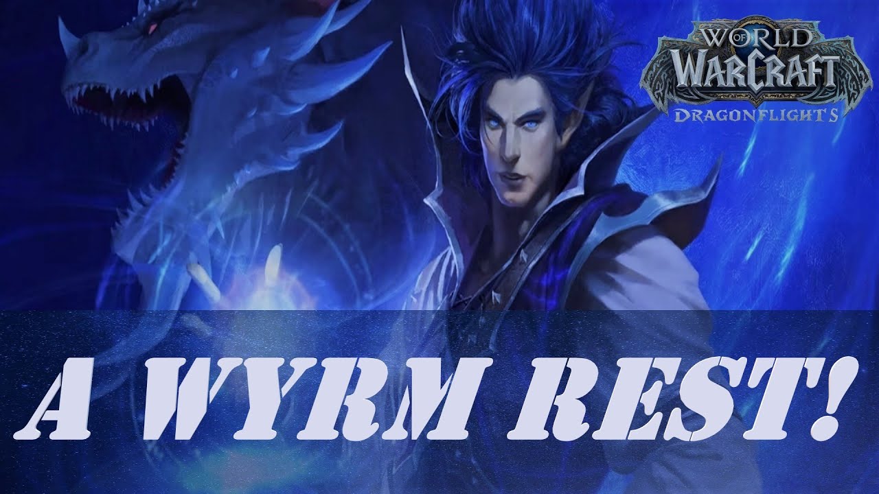 A Wyrm Rest! Wow Quest - YouTube