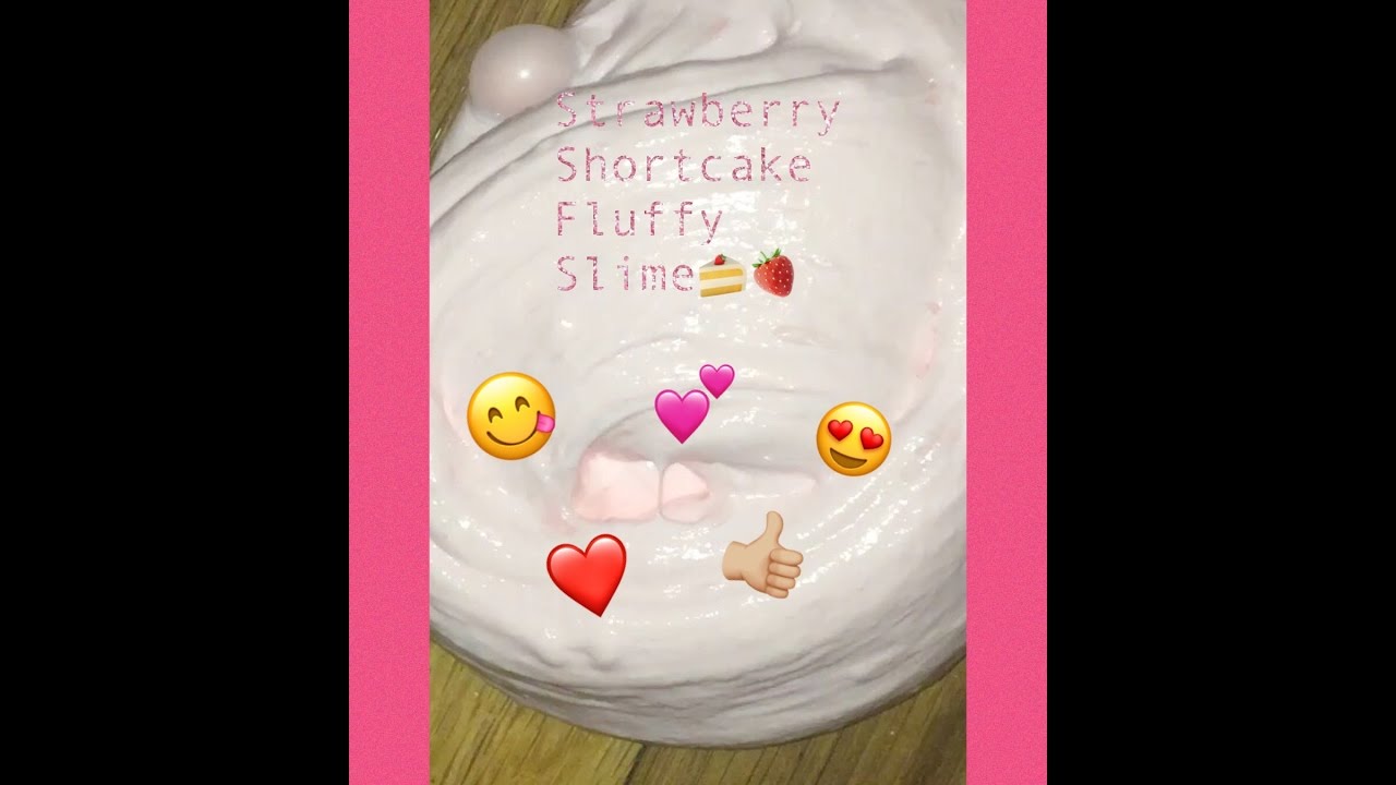 Strawberry Shortcake Fluffy Slime!🍰🍓 - YouTube
