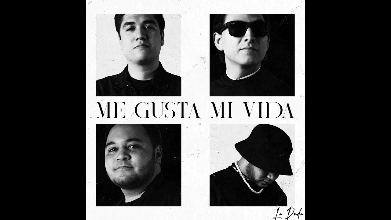 ME GUSTA MI VIDA - LA DUDA FT YERAS BRETADO 2022 - YouTube