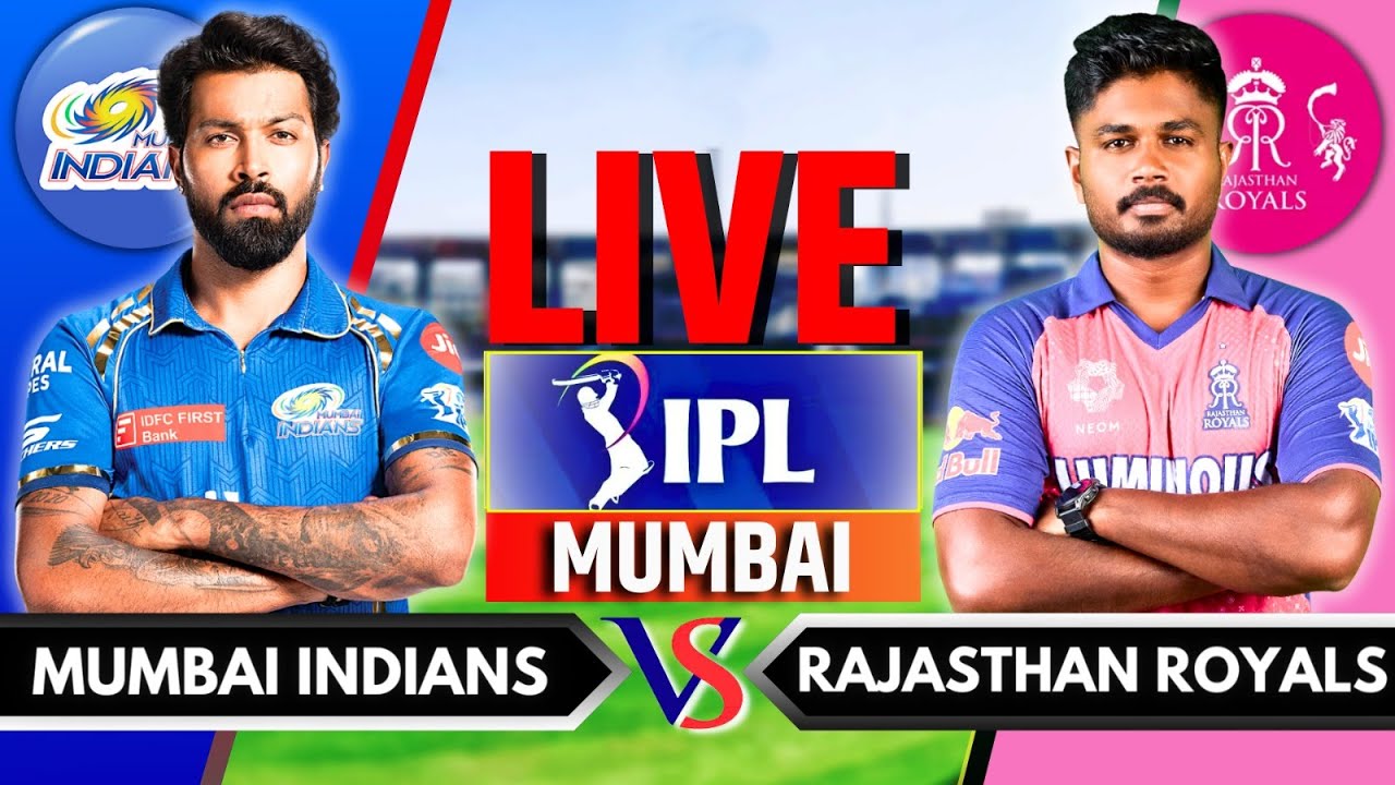 IPL 2024 Live: MI vs RR Live Match | IPL Live Score & Commentary ...