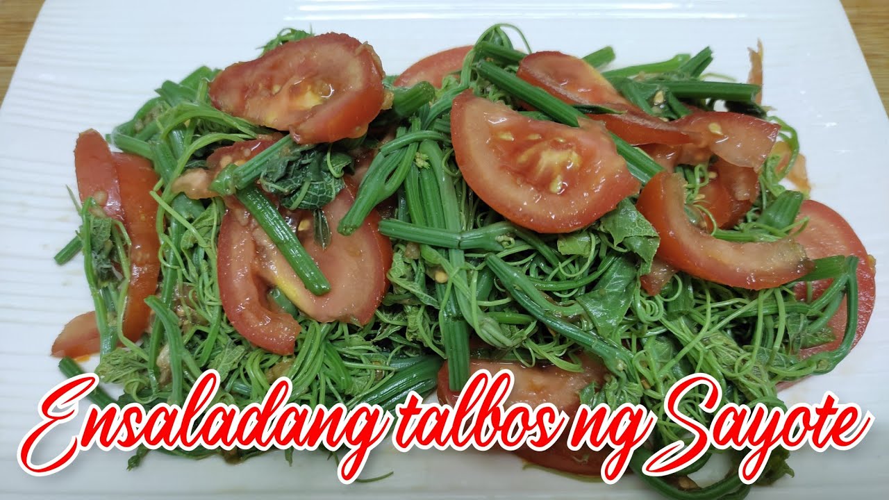 ENSALADANG SAYOTE | CHAYOTE TOPS SALAD | recipe I learned from BAGUIO ...
