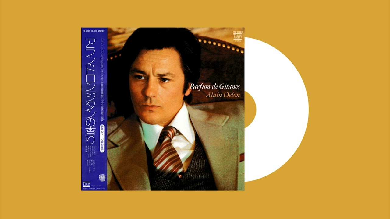 Alain Delon Parfum de gitane 1977 #chanson #frenchmusic #70s #cinema #fullalbum - YouTube