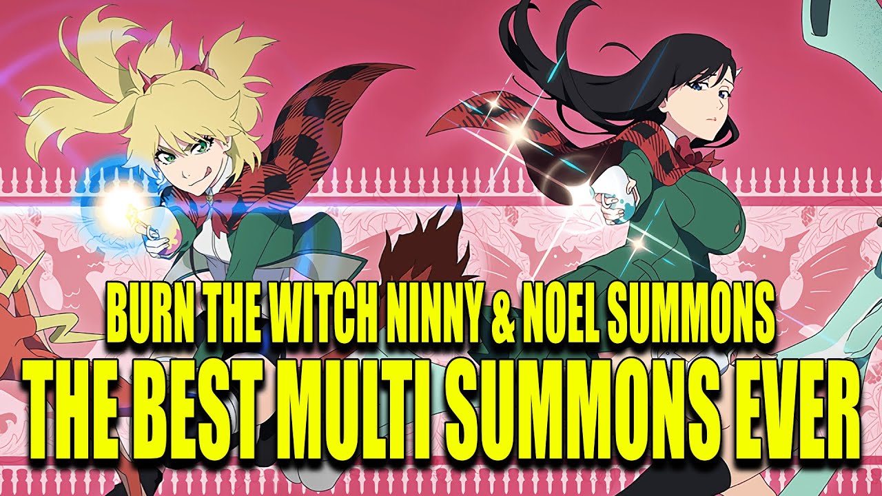 GOING ALL 30 STEPS FOR NOEL and NINNY BURN THE WITCH SUMMONS Bleach ...