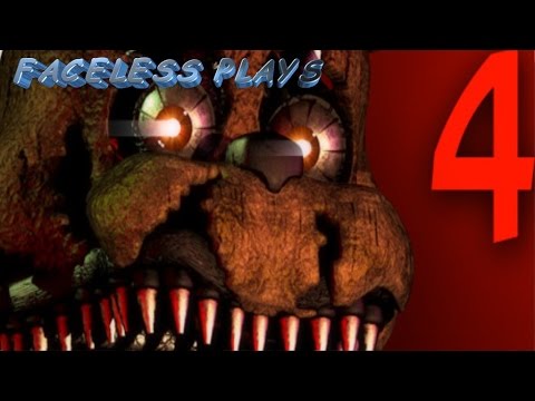 Faceless Plays Five Nights At Freddy's 4: Night One - YouTube