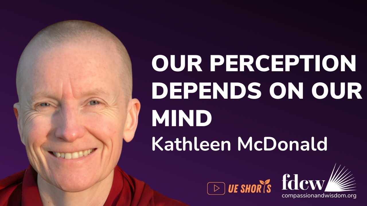 Our Perception Depends on Our Mind - Kathleen McDonald - YouTube