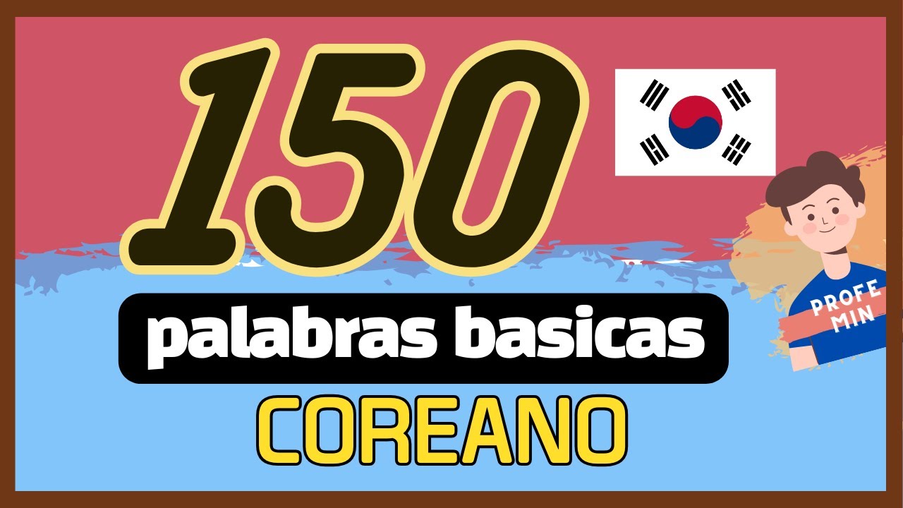 150 palabras básicas con dibujos | Aprende COREANO rápido | 1 min ...