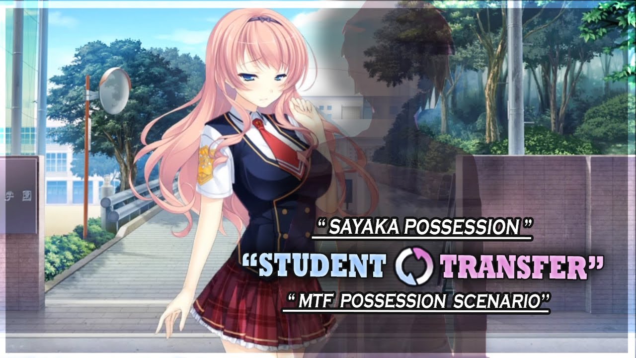 Student Transfer | John Life As Sayaka | Possession Scenario | Gameplay ...