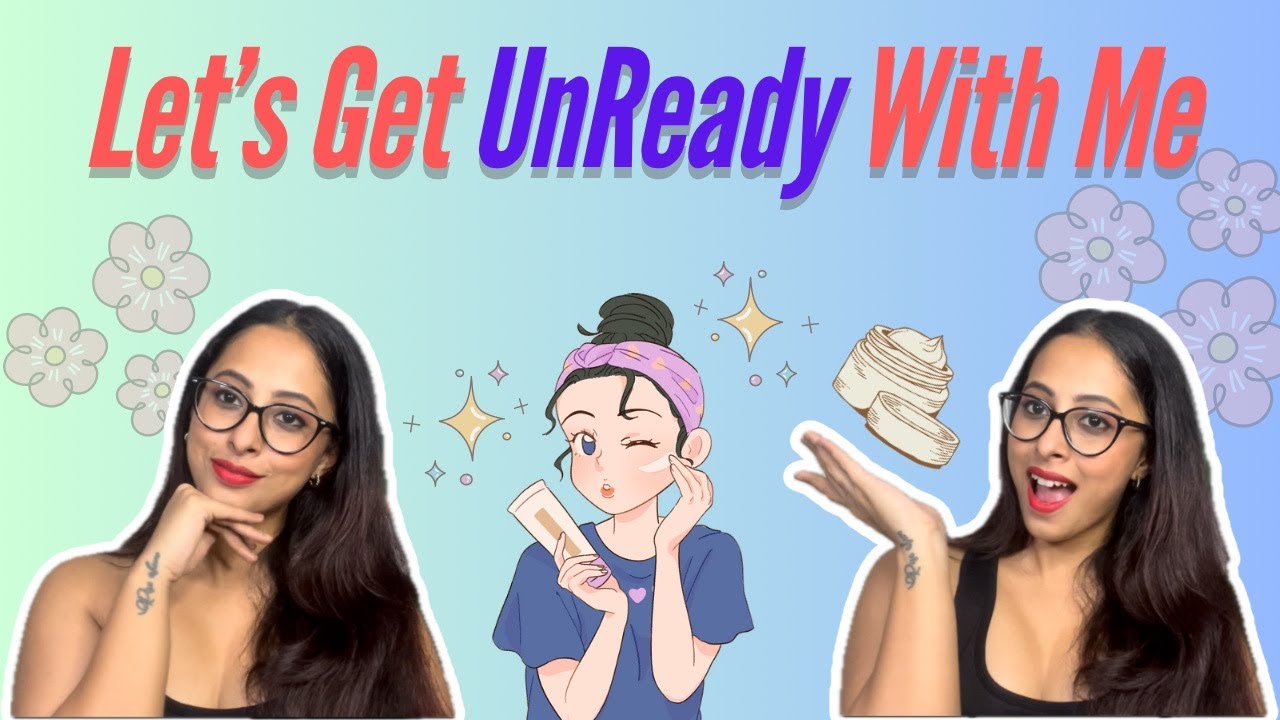 Let's Get Unready With Me || 5 Steps Night Routine || Nykaa Edition - YouTube