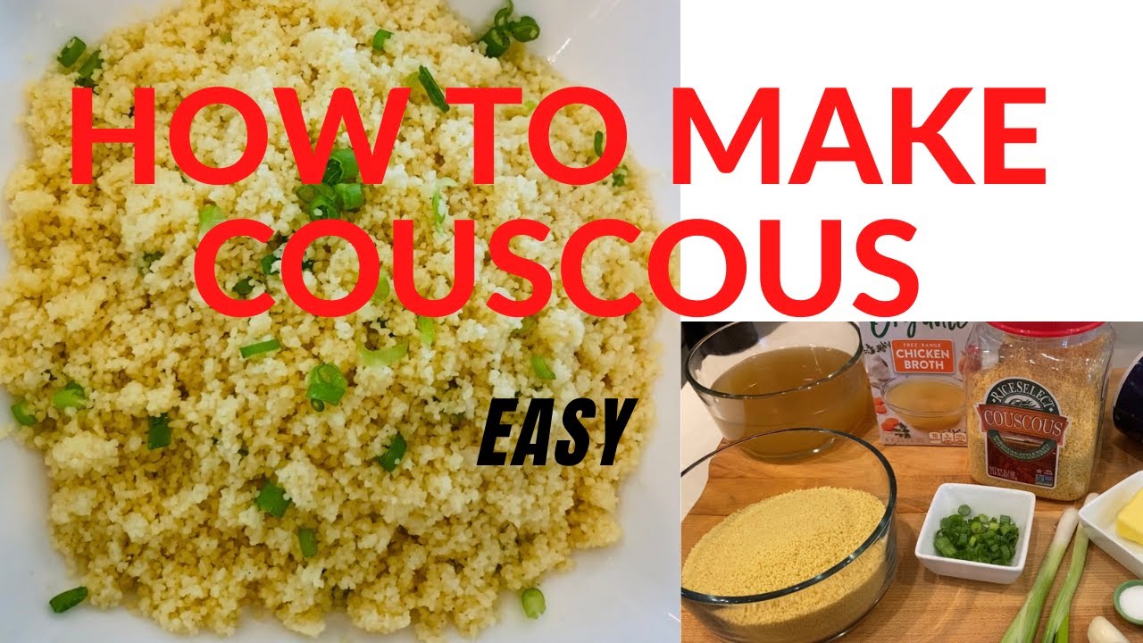 HOW TO MAKE COUSCOUS EASY - How to make the best couscou - YouTube