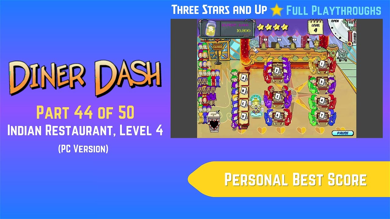 Diner Dash (2003, PC) - Part 44 of 50: Indian Restaurant, Level 4 - YouTube