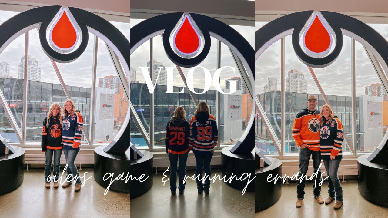 Come to a Edmonton Oilers Game With Me | VLOG | oilers game, running ...