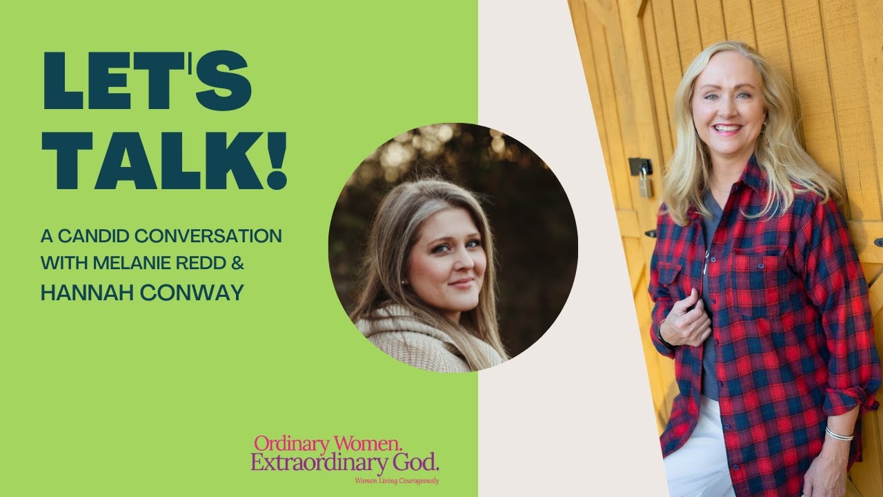 Let's Talk with Hannah Conway about God’s faithfulness, praying the ...