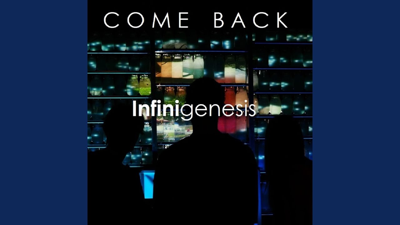 Come Back - YouTube