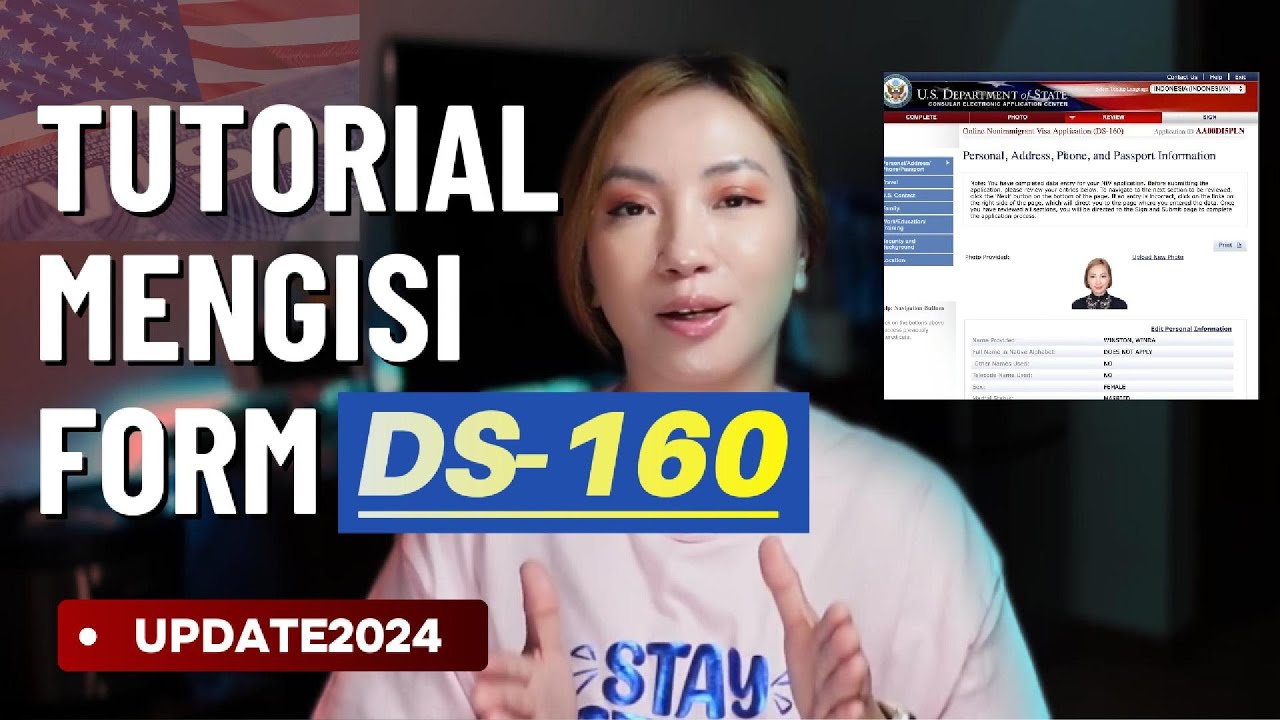 UPDATE TERBARU 2024 TUTORIAL / CARA LENGKAP ISI FORM APLIKASI DS-160 ...
