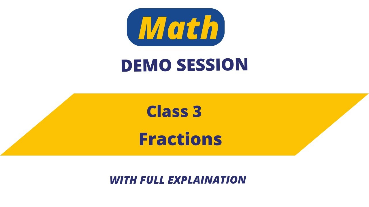 Class 3 Math - Demo session : Fractions - YouTube