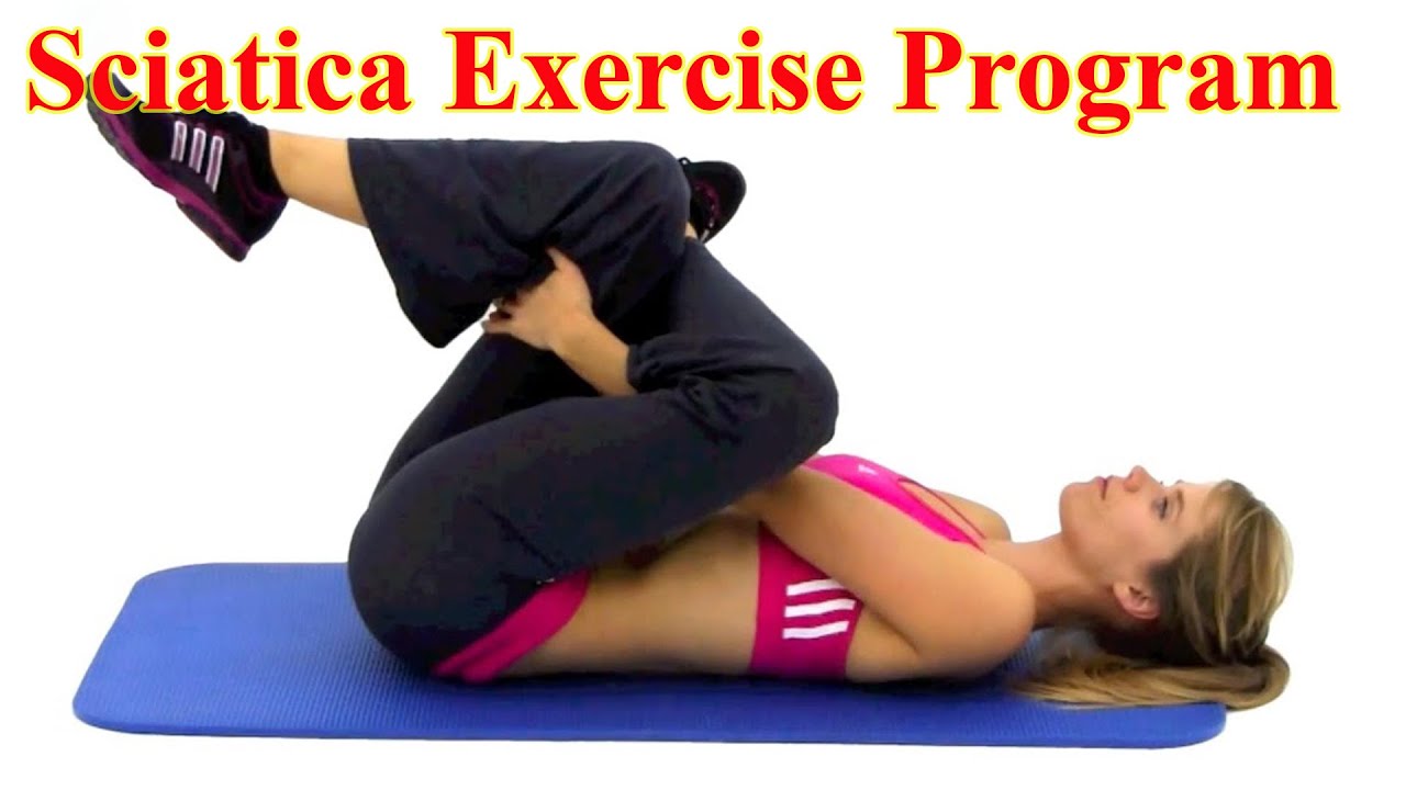 Sciatica Exercise Program | Exercises For Sciatica | Back Pain Tips - YouTube