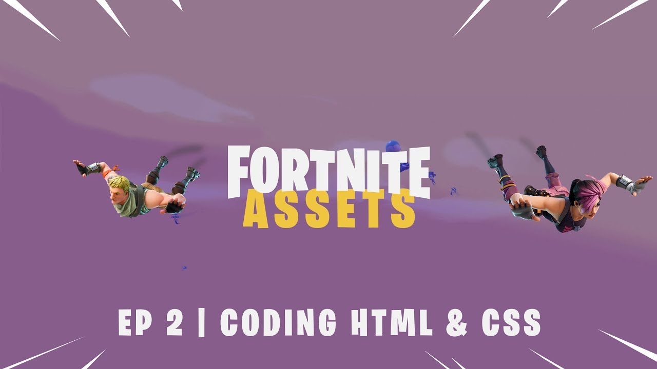 Fortnite Assets | Ep 2 | Coding HTML & CSS (Coming Soon) - YouTube