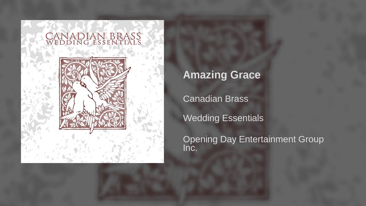Canadian Brass - Amazing Grace - YouTube Music