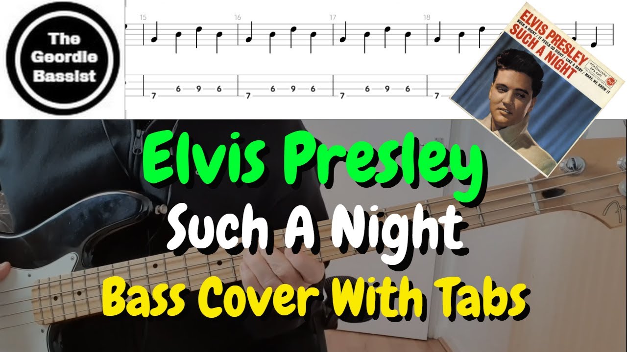 Elvis Presley - SUCH A NIGHT - Bass cover with TABS - YouTube