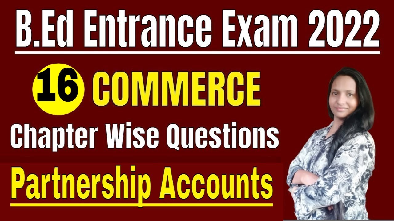 B Ed Entrance Exam Commerce Chapter Wise Questions Partnership b-ed-entrance-exam-commerce-chapter-wise-questions-partnership