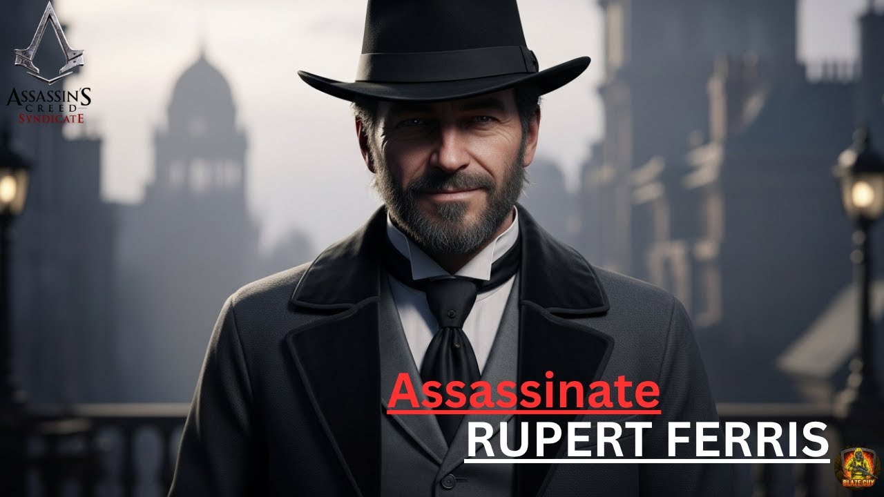 Assassin's Creed: Syndicate Part 1 - "ASSASSINATING RUPERT FERRIS ...