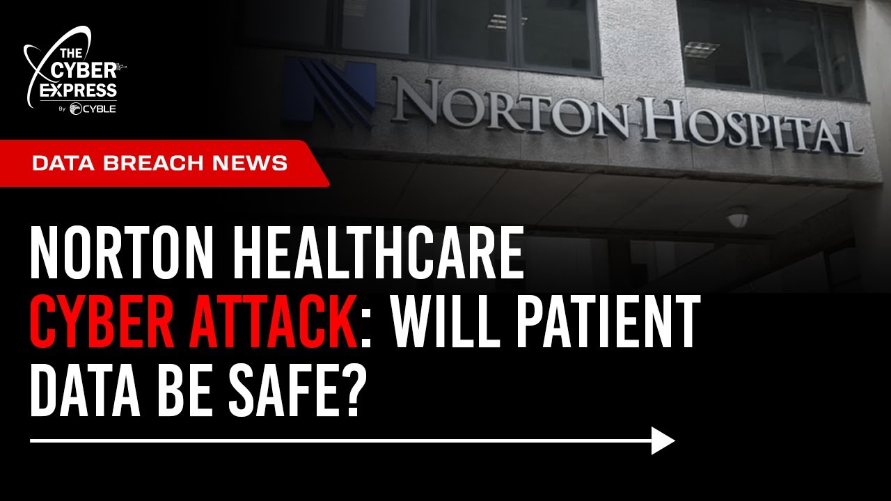 Norton Healthcare Cyber Attack: ALPHV/BlackCat Posts Ransom Note # ...