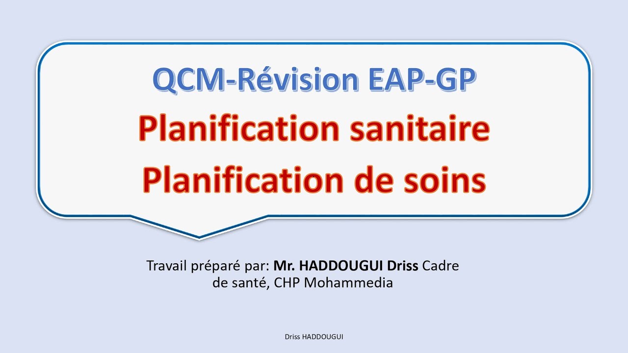 QCM-Révision EAP-GP Planification sanitaire/planification de soins ...