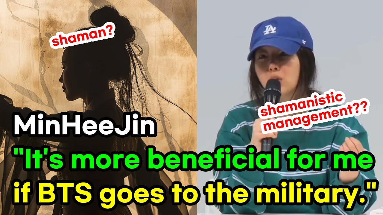 MINHEEJIN "It's more beneficial for me if BTS goes to the military ...