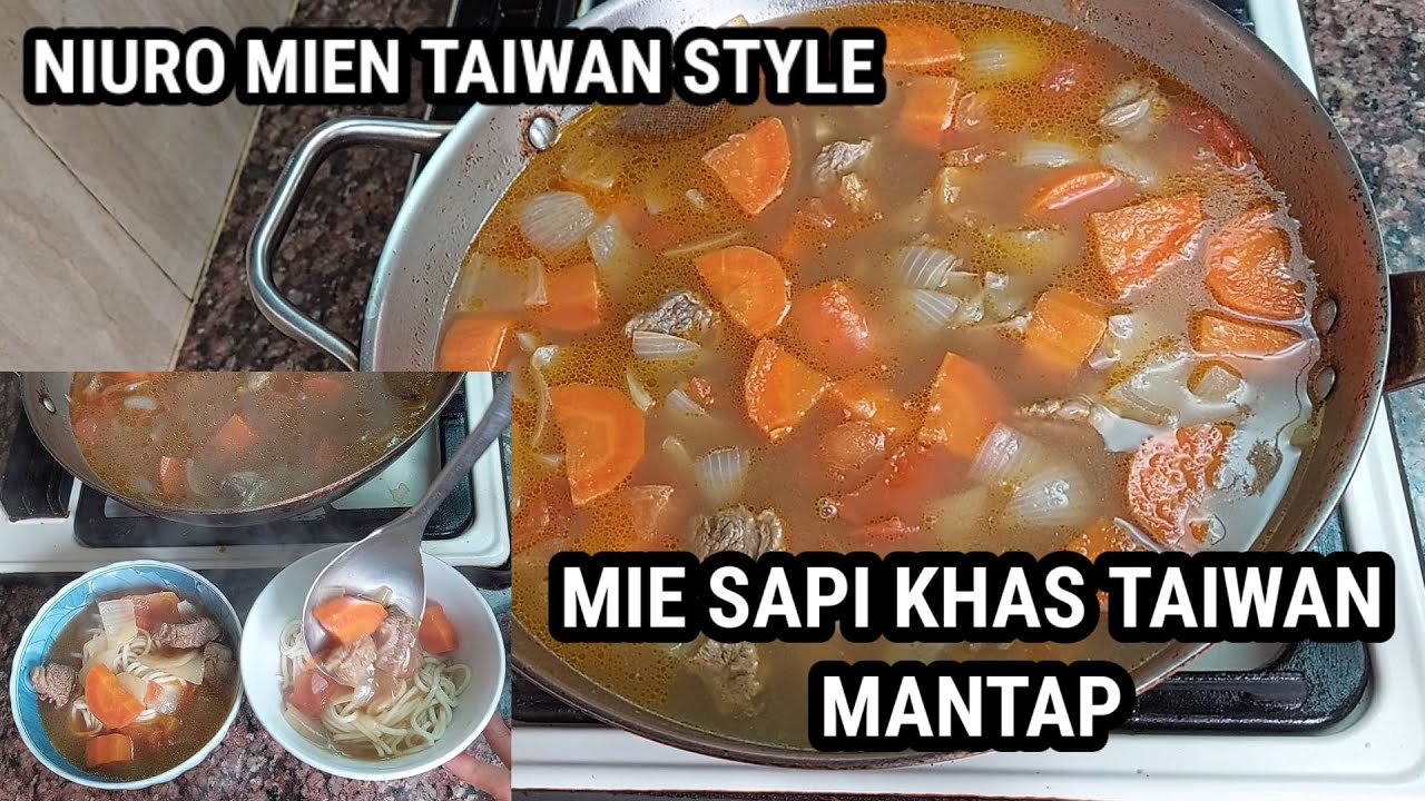 Resep Mie Sapi Khas Taiwan/Niuro Mien Ala Tkw Taiwan - YouTube