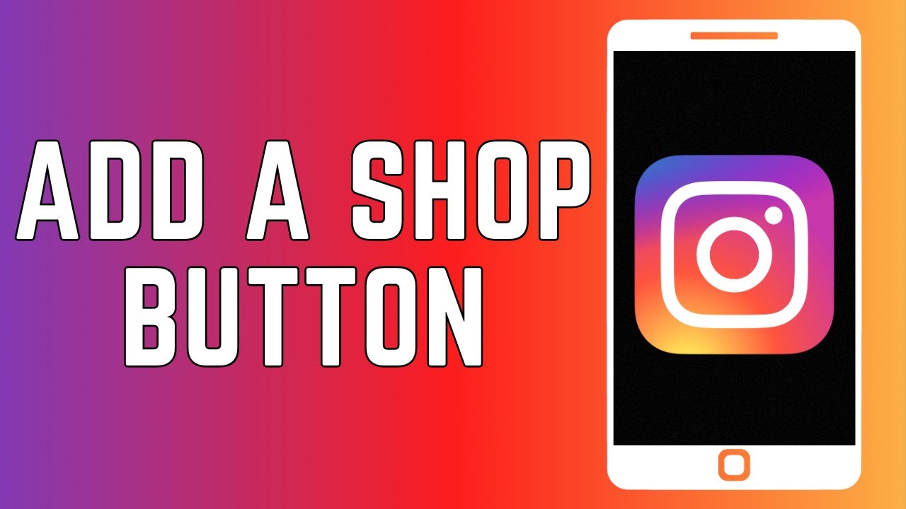How To Add A Shop Button On Instagram (2024) - YouTube