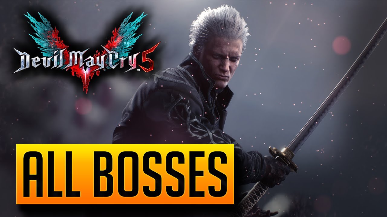 Devil May Cry 5 - All Boss Fights (DMC5) - YouTube