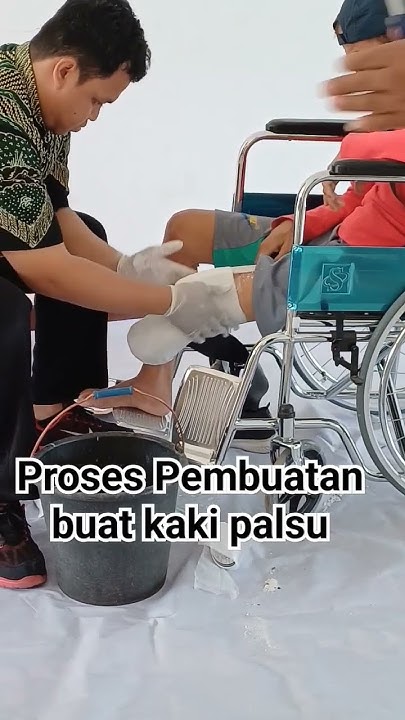 Pengerajin Kaki Palsu - Begini Proses Pembuatan Kaki Palsu - Pasien - YouTube