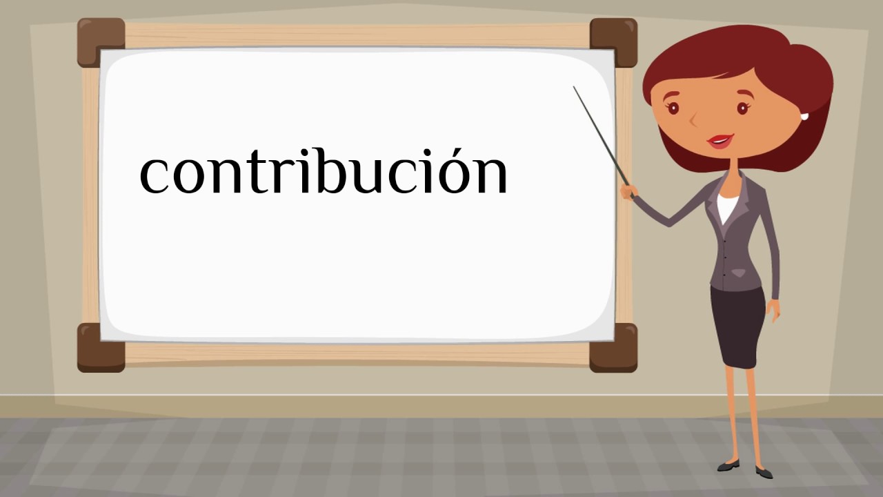 How do you say 'contribution' in Spanish? - YouTube