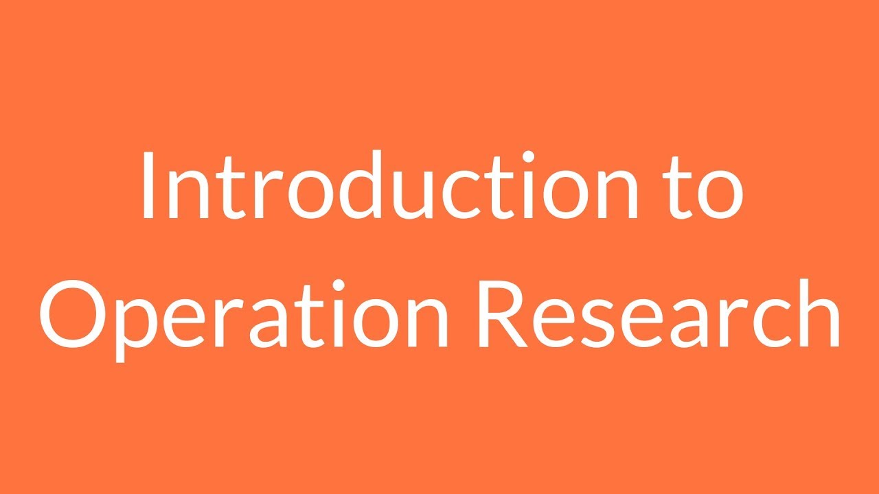 Introduction to Operation Research | Meaning | Objectives | Scope ...