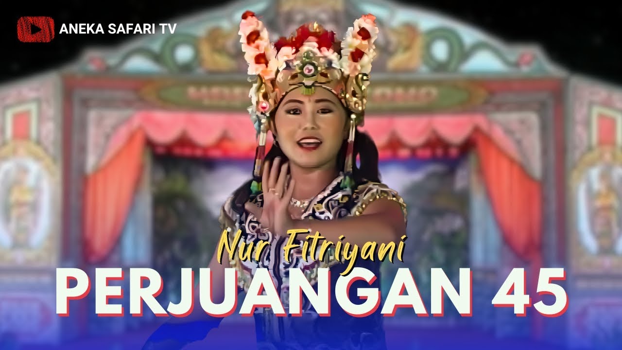 Nur Fitriyani - Perjuangan 45 (Official Music Video) - YouTube